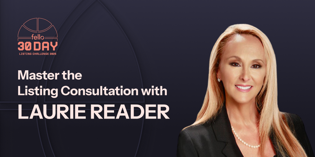 Win More Listings: Master the Art of the Listing Consultation with Laurie Reader